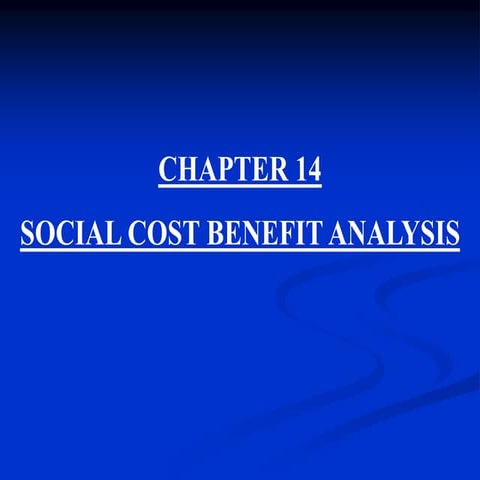 Chapter14 socialcostbenefitanalysis | PPT
