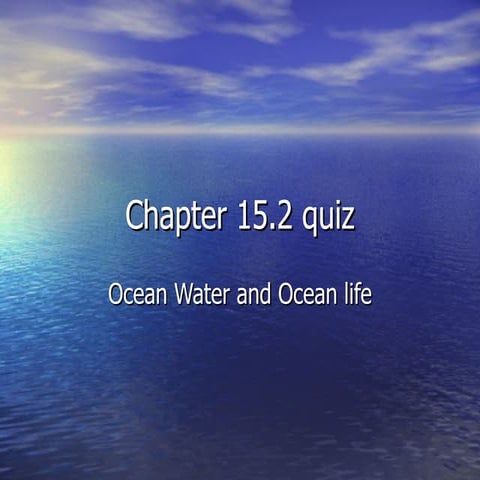 Chapter 15.2 quiz | PPT