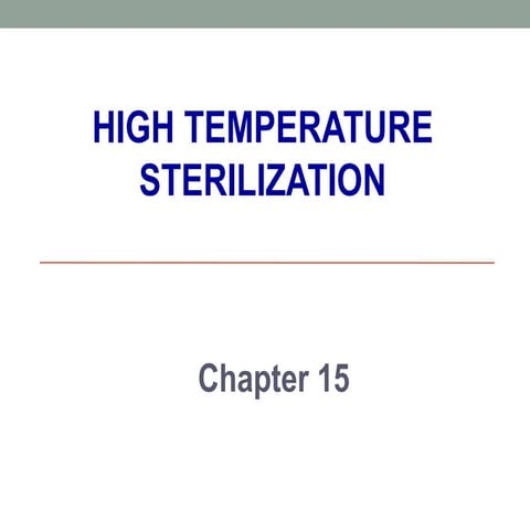 Chapter 15 high temperature sterilization | PPT