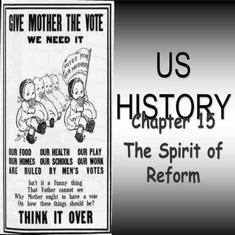 Chapter 15 the spirit of reform | PPTX