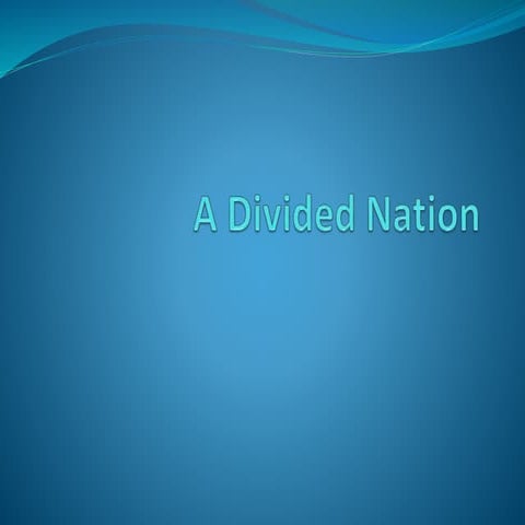 Chapter 15 a divided nation | PPTX