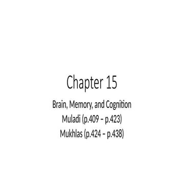 Chapter 15 Brain, Memories and Cognition (Muladi and Mukhlas).pptx