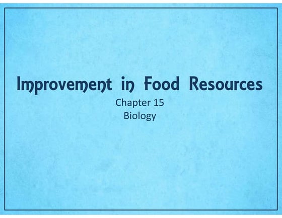improvement in food resources | PPT