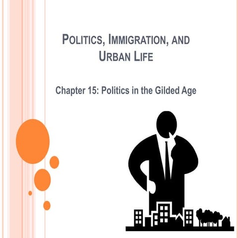 Chapter 15 section 1 gilded age | PPTX