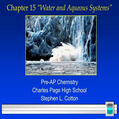 Chapter 15 water and aqueous systems | PPTX