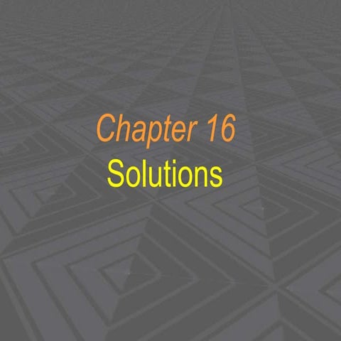 Chapter 16 Solutions ppt (1).pptx