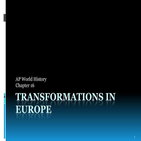 Chapter 16 Transformations in Europe | PPTX