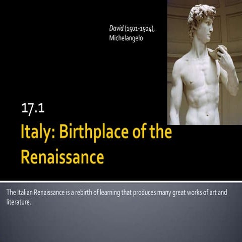 Chapter 17.1 italy, birthplace of the renaissance | PPTX
