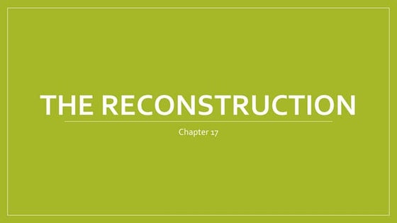 Reconstruction (1865-1877) | PPT | Civic affairs | Politics