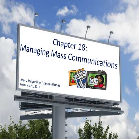 Chapter18 - Managing Mass Communications | PPTX