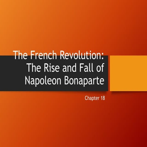Chapter 18 part 2 the french revolution and napoleon | PPTX