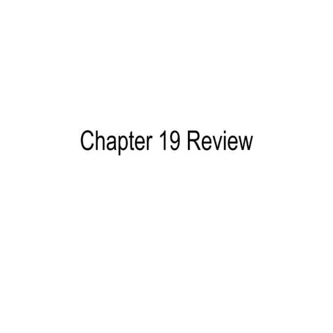 Chapter 19 review | PPT