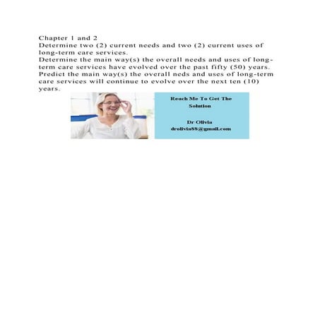 Chapter 1 and 2Determine two (2) current needs and two (2) current.docx