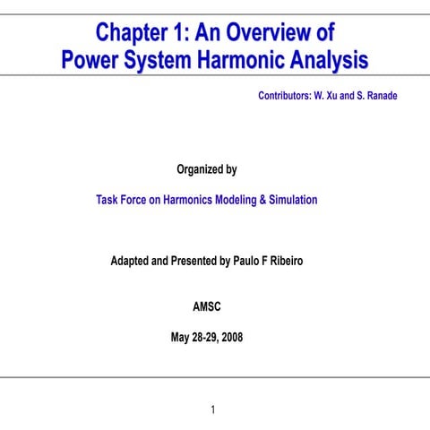 Chapter 1 An Overview of Power System Harmonic Analysis .ppt