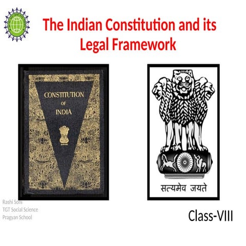 The Indian Constitution and It's Legal Framework | PPTX