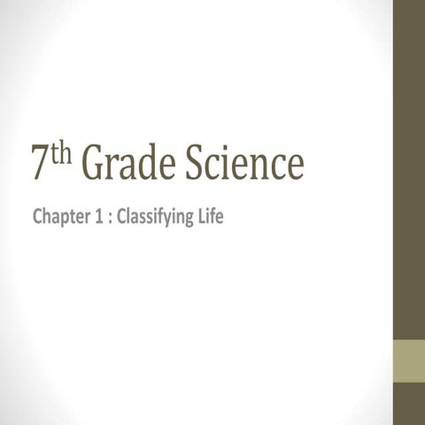 Chapter 1(classifying life) 7th grade [autosaved] | PPT