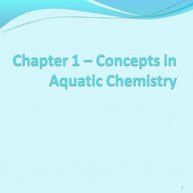 Chapter 1 鈥 concepts in aquatic chemistry | PPT