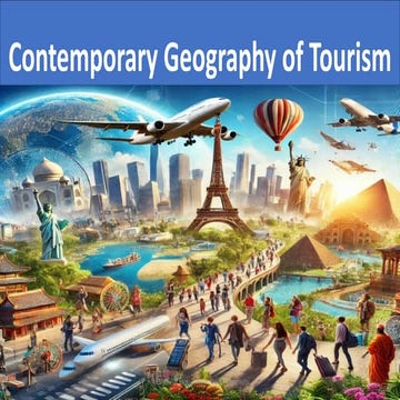 Chapter 1 Contemporary Geography of Tourism | PPT