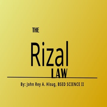 RA 1425 RIZAL LAW ,ITS PROPONENTS AND WHY IS IT CONSIDERED AS ...