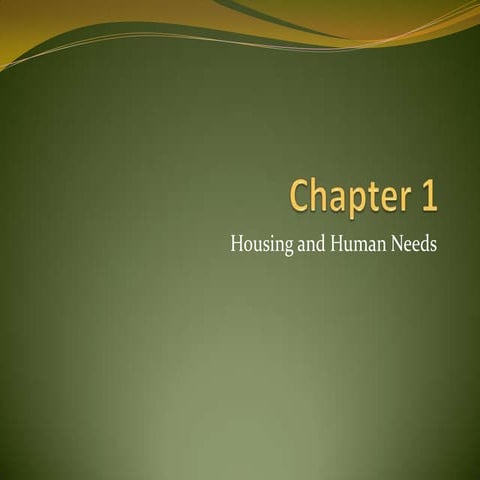 Chapter 1 housing and human needs | PPTX