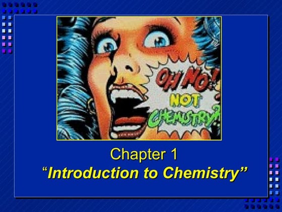 Chapter 1 - Introduction to Chemistry | PPT