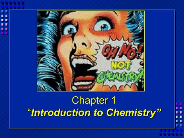 Chapter 1 - Introduction to Chemistry | PPT