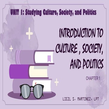 Lesson 1 - Understanding Society, Culture and Politics.pptx