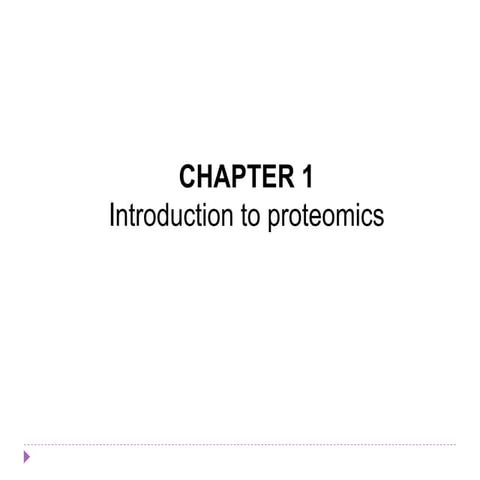 Chapter 1_Introduction to proteomics.ppt