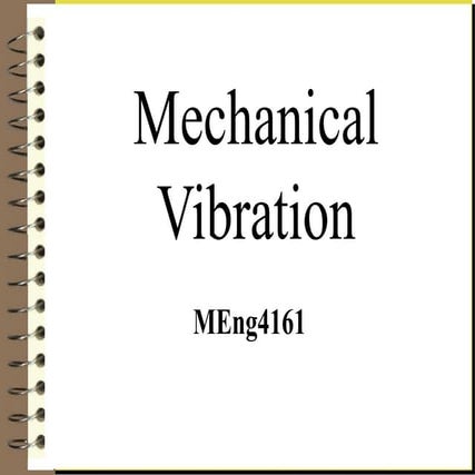 Chapter 1 Introduction to Vibration and Modeling of Dynamic Systems.pptx