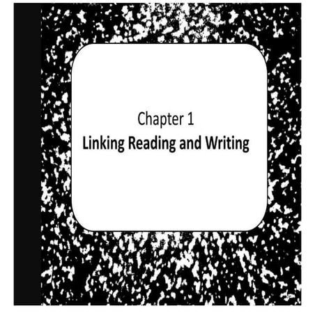 Chapter 1 Linking Reading And Writing | PDF