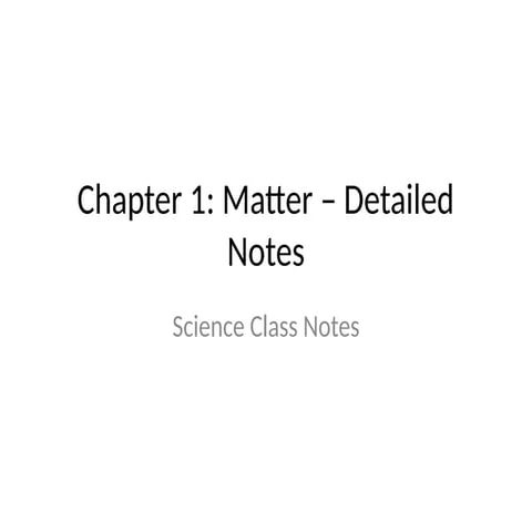 Chapter_1_Matter_Notes.pptxfor grade 10 b | PPTX