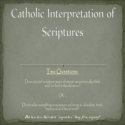 Catholic Interpretation of the Scriptures | PPT