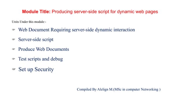 Chapter 1 Produce Server Side Script For Dynamic Web Page Pptx