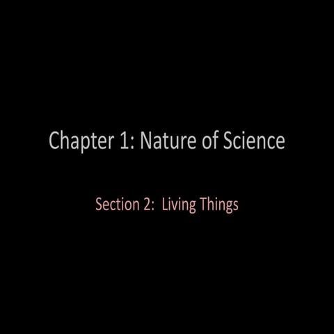 Chapter 1 section 2 (living things) 2011 | PPT