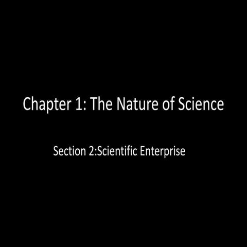 Chapter 1 section 2 (scientific enterprise) 2011 | PDF
