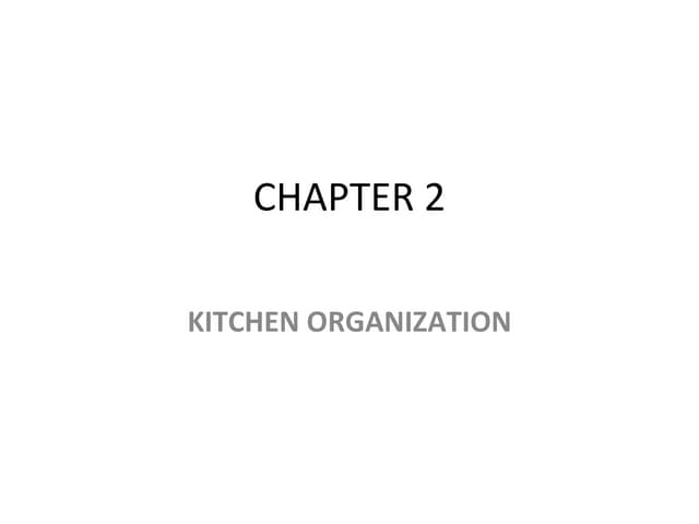 Chapter 1 the classic kitchen brigade | PPTX