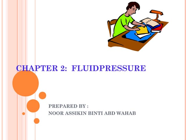 Pressure in fluids | PPTX