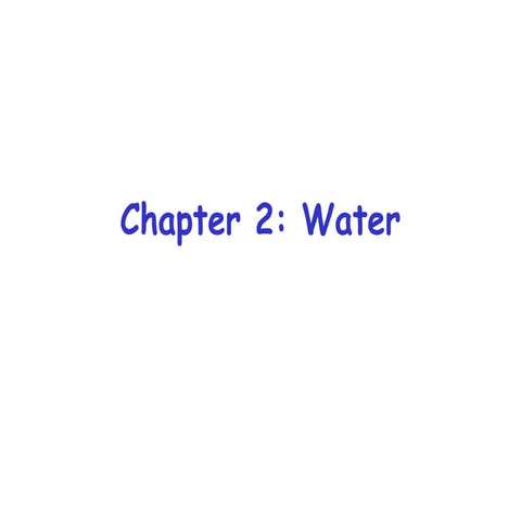 Chapter 2 - Properties of Water/pH/Buffers (slideshare) | PPT