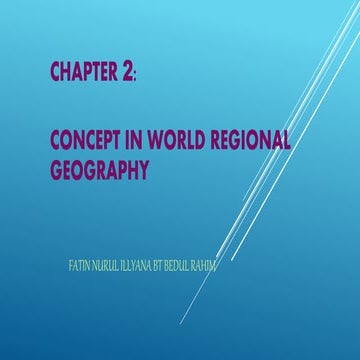 Chapter 2 concept in world regional geography | PPT