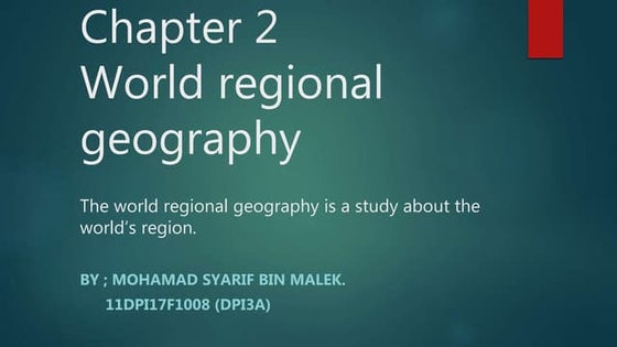 World Regional Geography Chapter 2 | PPT