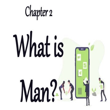 WHAT IS MAN | PPTX