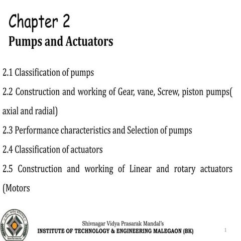 Chapter 2 Pumps and Actuatorsb Construction and working | PPTX