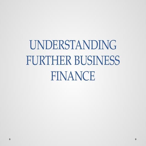 Understanding Business Finance under the 20th Century | PPT