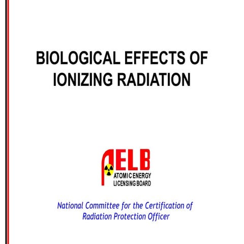 biological effect of ionizing radiation | PPT