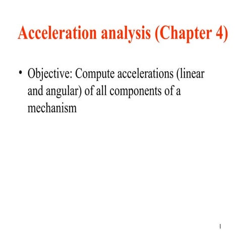 Acceleration Analysis Kinematics of machinery | PPT