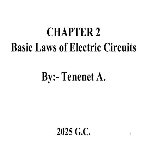 Chappterr 2 - Basic of Circuites Laws.ppt