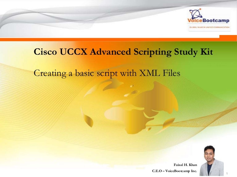 Cisco Uccx Creating Script To Read Xml Files