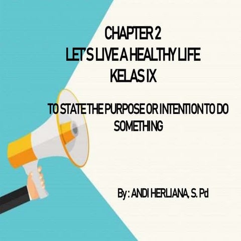 CHAPTER 2 - LETS LIVE A HEALTHY LIFE USING IN ORDER TO AND SO THAT.pptx