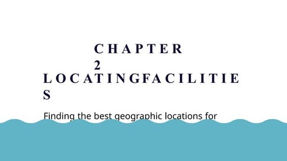 Operations management chapter: facility location | PPT