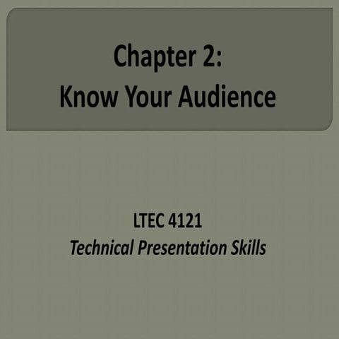 Chapter 2 - Know Your Audience | PPT